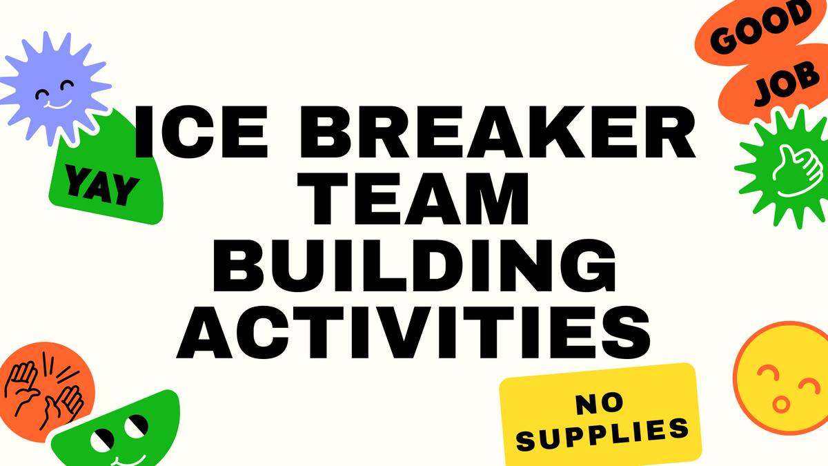 Ice Breaker Team Building Activities: No Supplies – KidzMatter