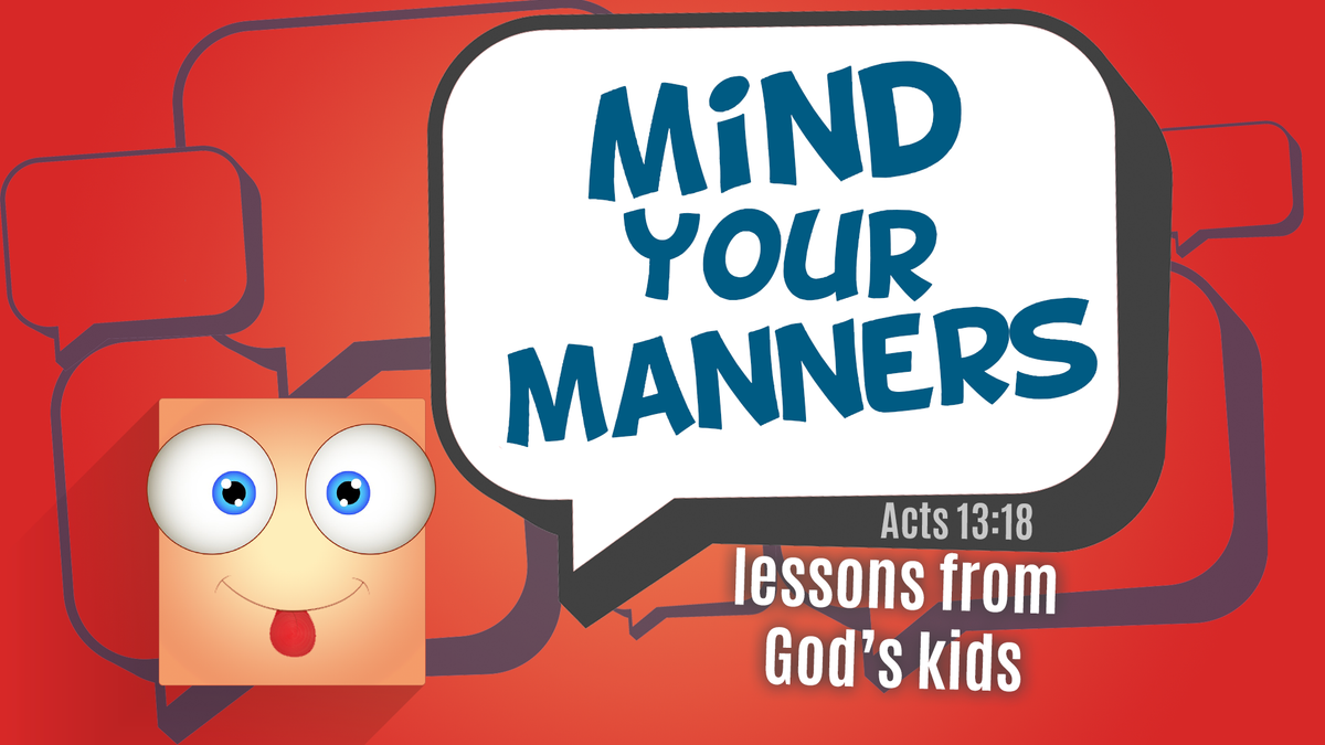Mind Your Manners VBS – KidzMatter