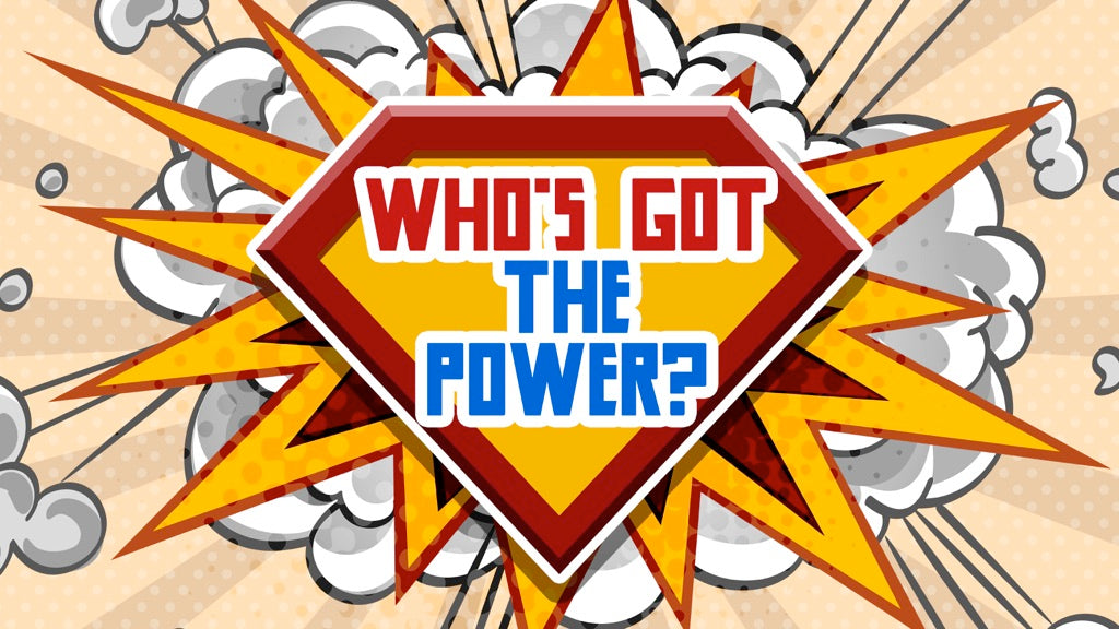 Who's Got The Power? On Screen Game – KidzMatter