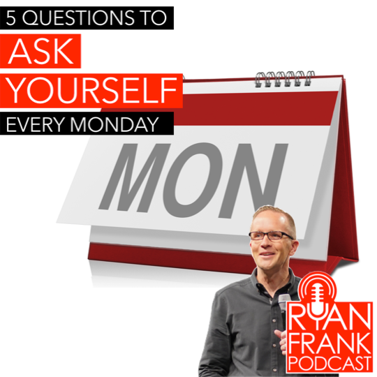 #393: 5 Questions to Ask Yourself Every Monday – KidzMatter