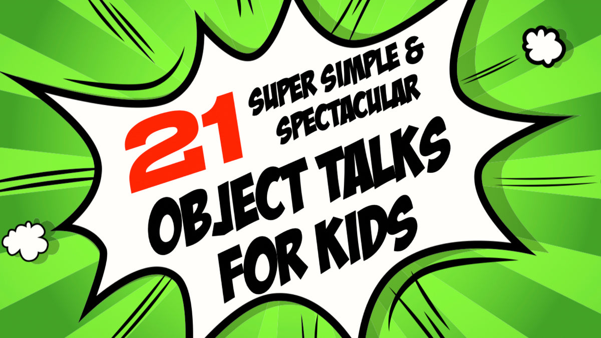 21 Super Simple & Spectacular Object Talks for Kids – KidzMatter