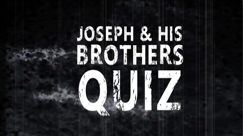 Joseph and His Brothers Bible Quiz Video – KidzMatter
